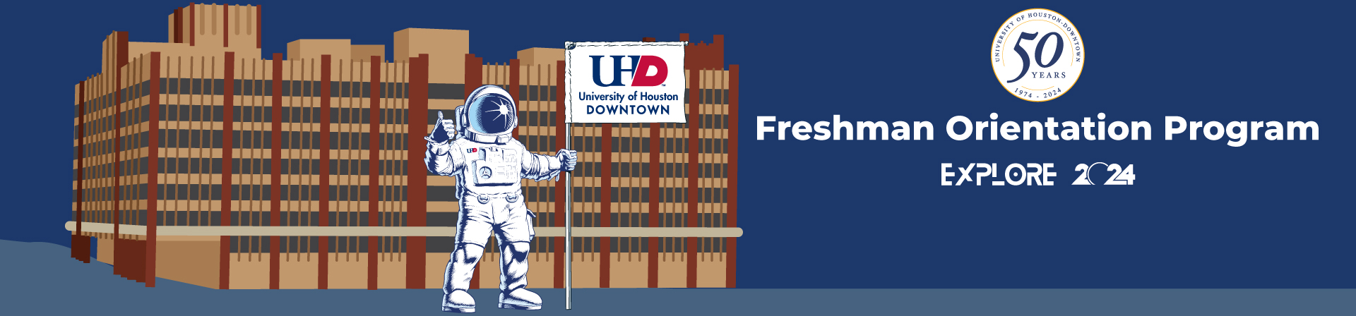 Freshman Orientation Program | University of Houston-Downtown