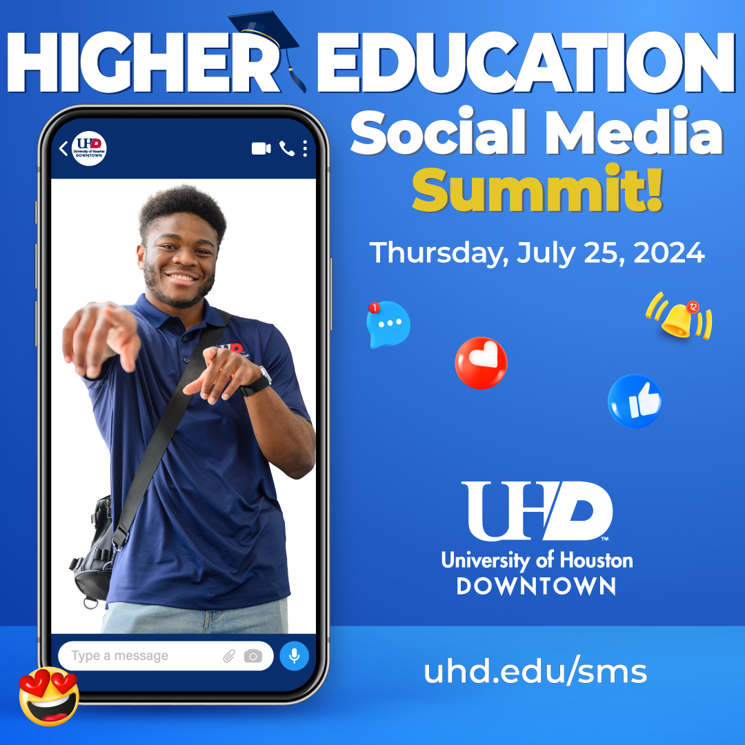 UHD’s Higher Education Social Media Summit | University of Houston-Downtown